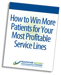 Winning More Patients for a Successful Hospital Service Line